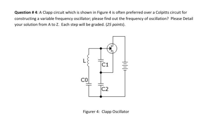 Solved A Clapp circuit which is shown in Figure 4 is often | Chegg.com