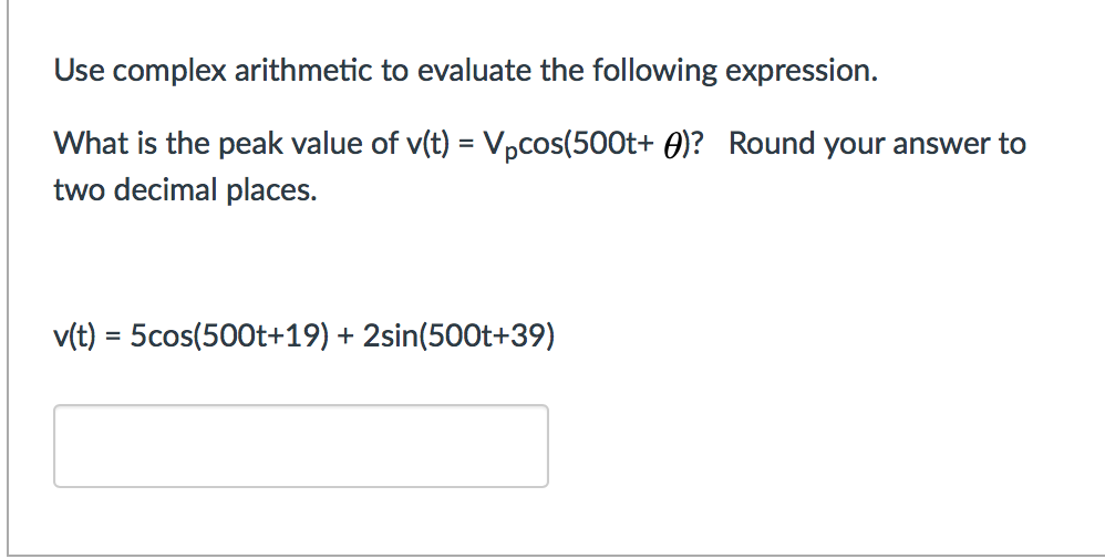Solved Use complex arithmetic to evaluate the following | Chegg.com