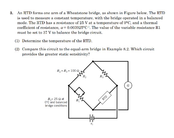 Solved 3. An RTD forms one arm of a Wheatstone bridge, as | Chegg.com