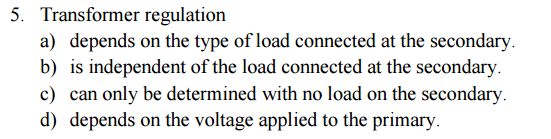 Solved Transformer regulation can be determined with the | Chegg.com
