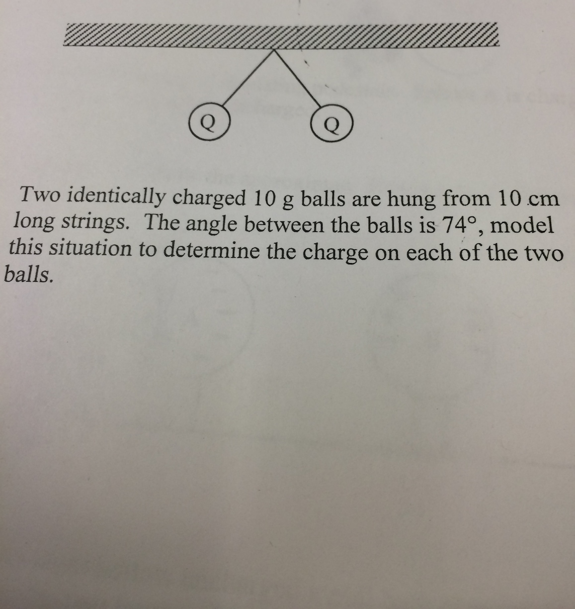 Solved Two identically charged 10 g balls are hung from 10 | Chegg.com