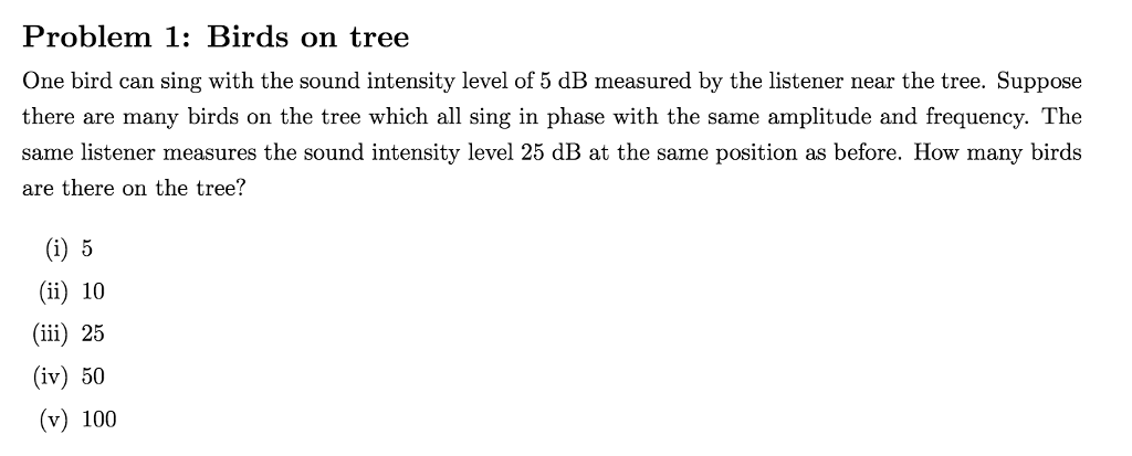 Solved Problem 1: Birds on tree One bird can sing with the | Chegg.com