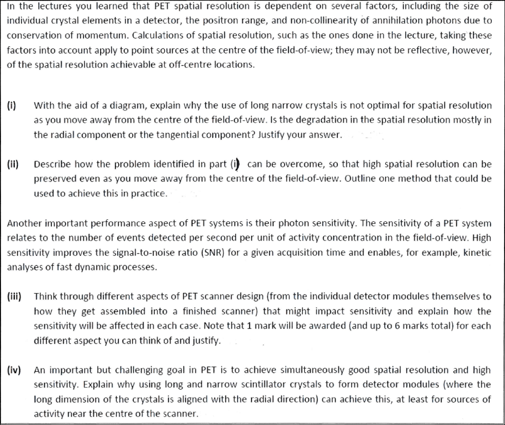 Solved In the lectures you learned that PET spatial | Chegg.com