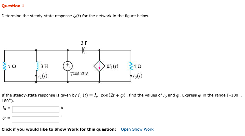 Solved Question 1 Determine the steady-state response o(t) | Chegg.com