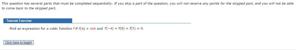 Solved Find an expression for a cubic function f if f(4) = | Chegg.com