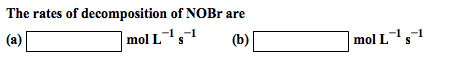 Solved The decomposition of NOBr is studied manometrically | Chegg.com