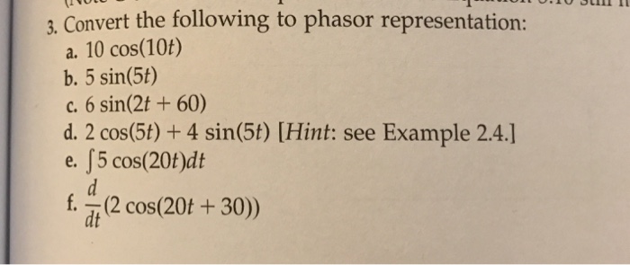 Solved Convert the following to phasor representation a. 10 | Chegg.com
