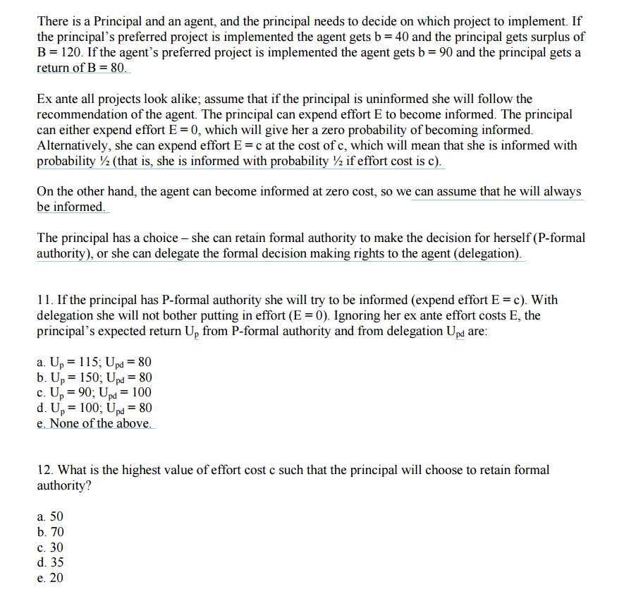 Solved There is a Principal and an agent, and the principal | Chegg.com