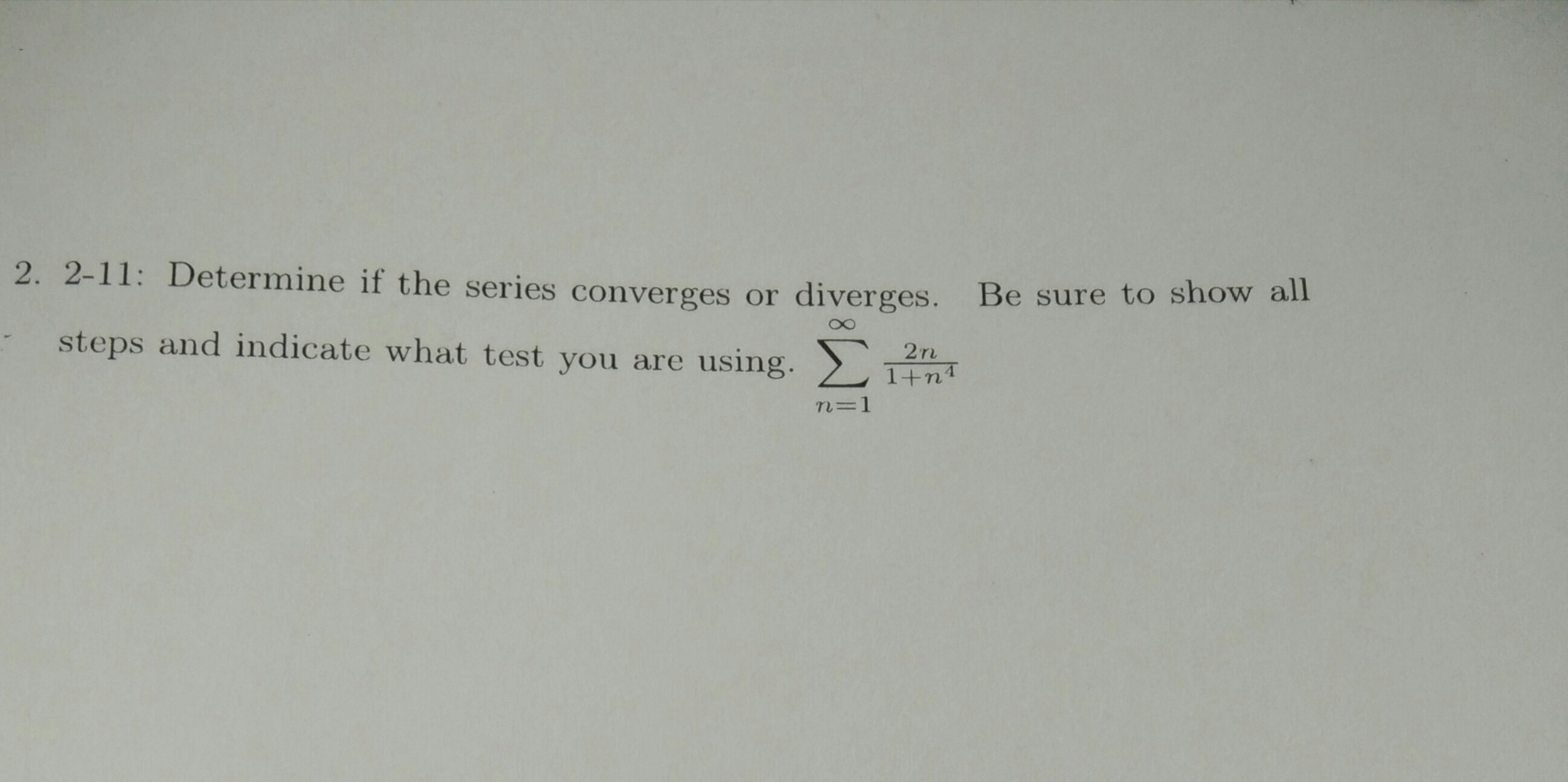 Solved Determine it the series converges or diverges. Be | Chegg.com