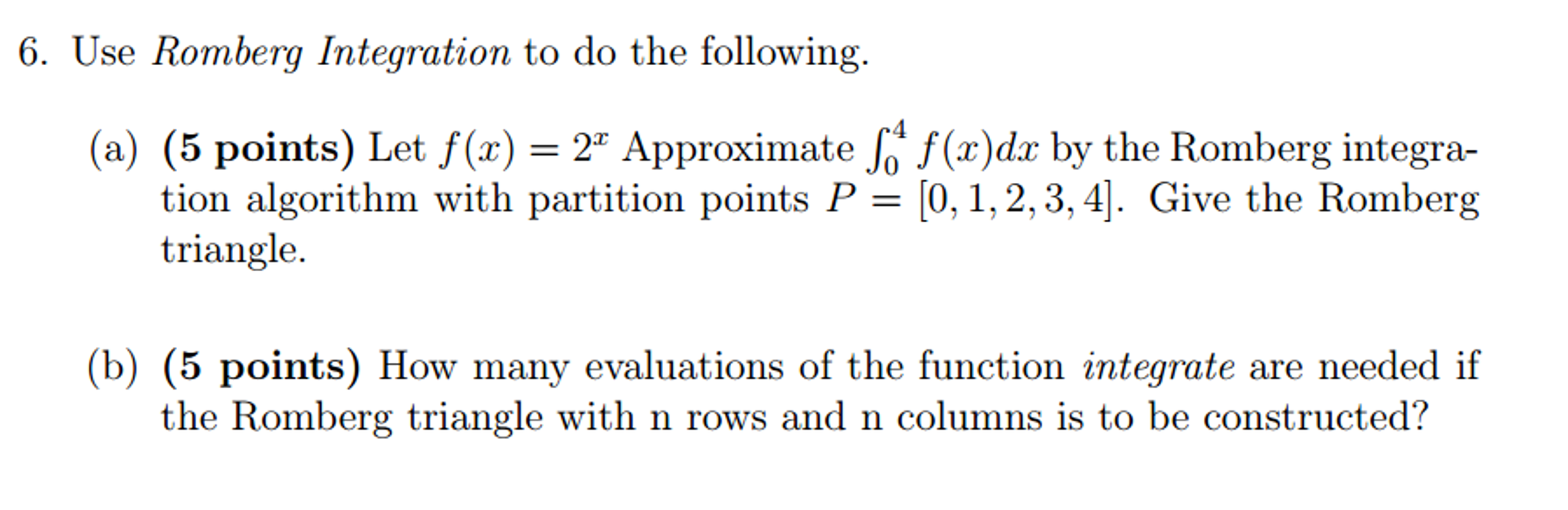 Use Romberg Integration to do the following. Let | Chegg.com
