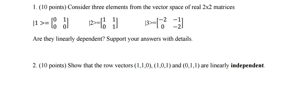 Solved Consider three elements from the vector space of real | Chegg.com