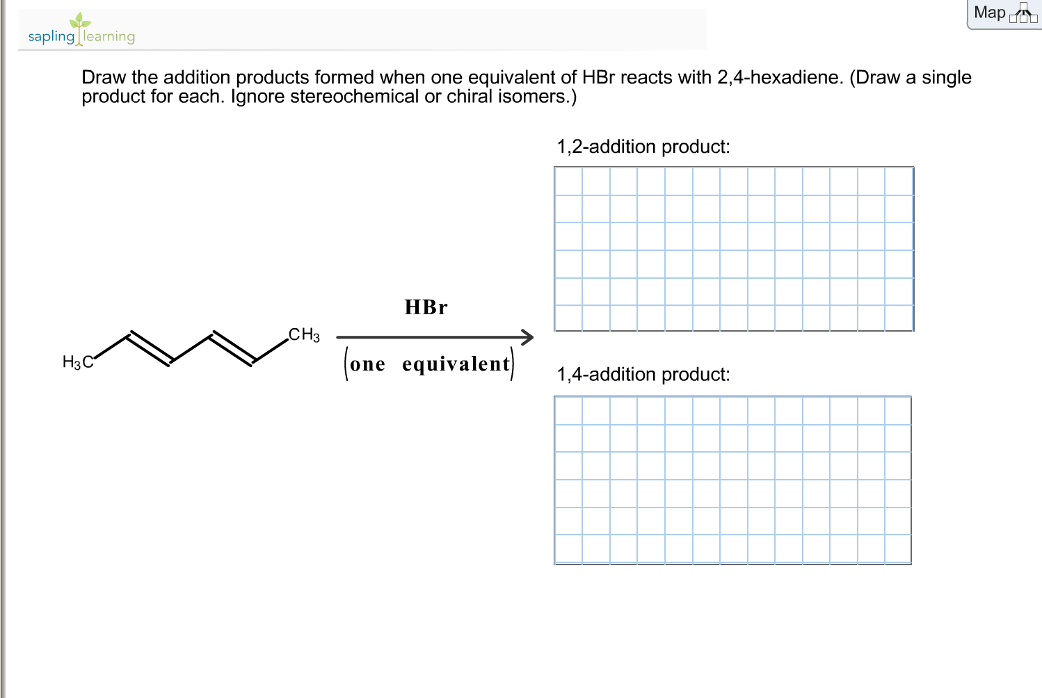 Solved Draw the addition products formed when one equivalent | Chegg.com Solved Draw the addition products formed when one equivalent | Chegg.com