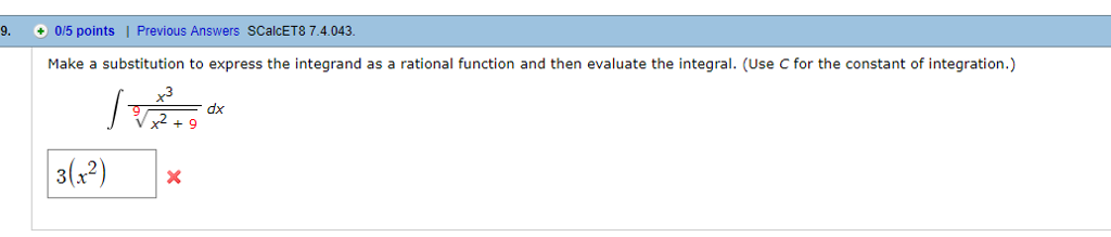 Solved 9. +0/5 points | Previous Answers SCalcET8 7.4.043 | Chegg.com