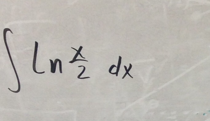 Solved int ln x/2 dx | Chegg.com