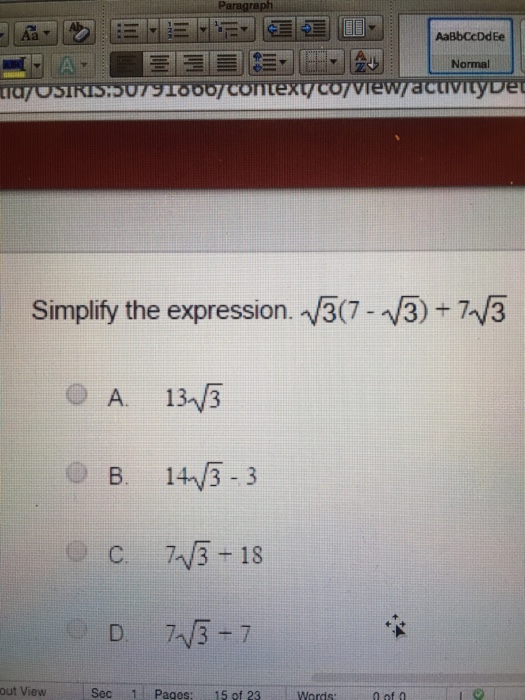 Solved Simplify the expression. Squareroot 3(7 - Squareroot | Chegg.com
