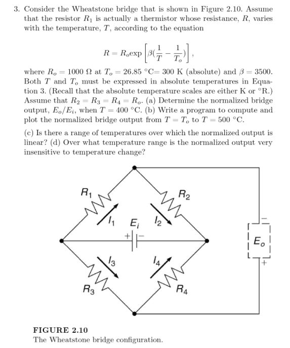 Solved Consider the Wheatstone bridge that is shown in | Chegg.com