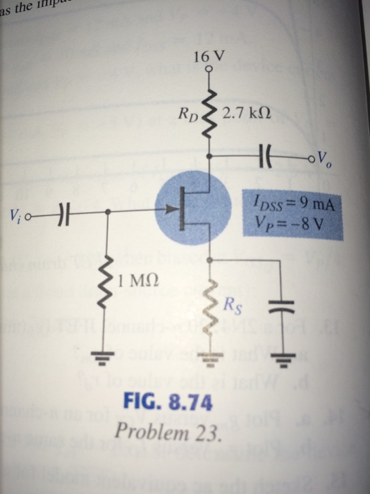 Solved For the Self-Bias Configuration:A) Find the value of | Chegg.com