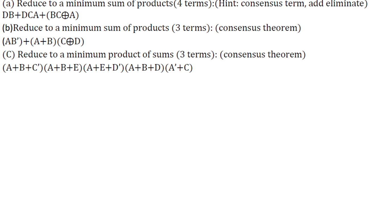 Solved Reduce to a minimum sum of products(4 terms):( | Chegg.com