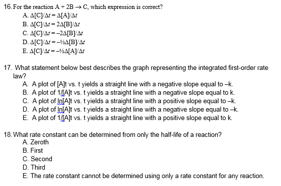 Solved 16, For the reaction A-2B → C, which expression is | Chegg.com