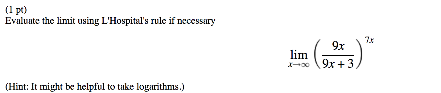 Solved Evaluate the limit using L'Hospital's rule if | Chegg.com