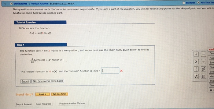 Solved Differentiate the function. f(x) = sin (5 ln (x)) | Chegg.com