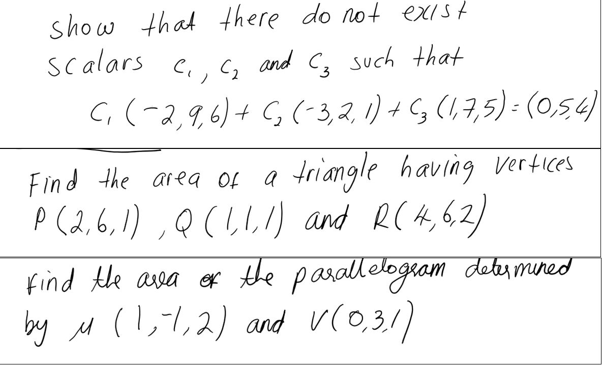 Solved Show that there do not exist scalars c_1, c_2 and c_3 | Chegg.com