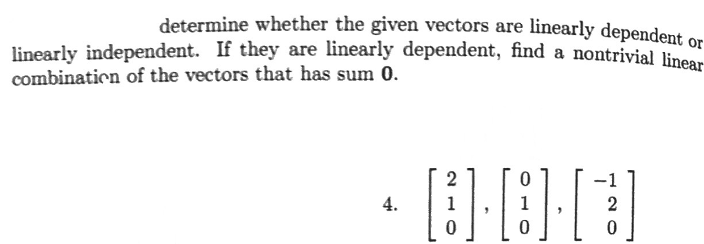 Solved Determine Whether The Given Vectors Are Linearly