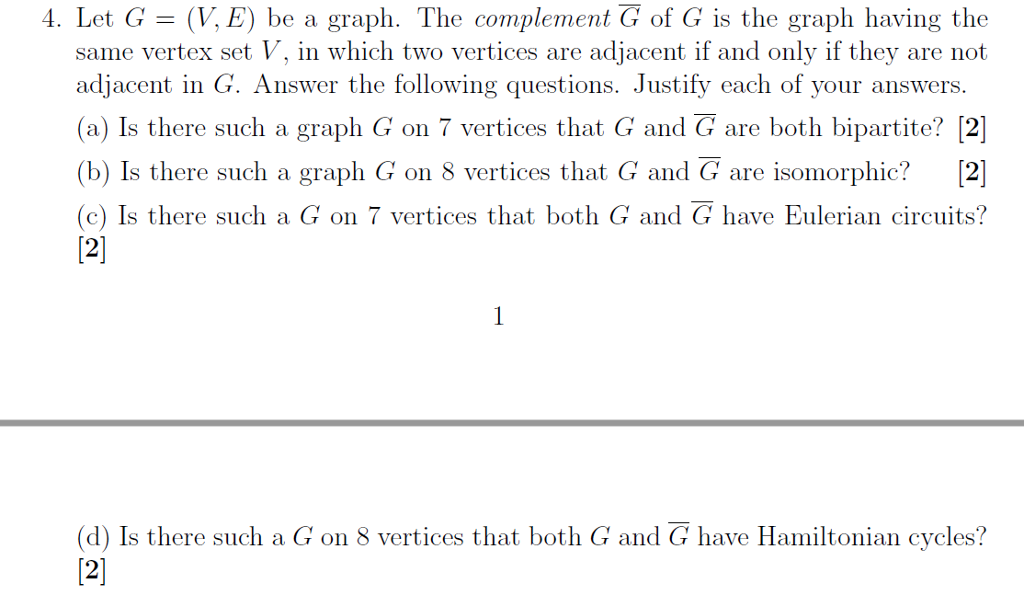 Solved . Let G-(V, E) be a graph. The complement G of G is | Chegg.com