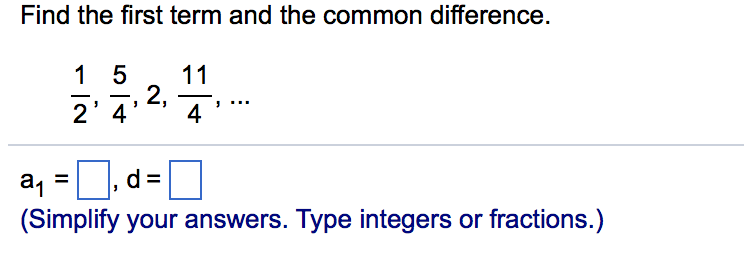 Solved Find the first term and the common difference. 1/2, | Chegg.com