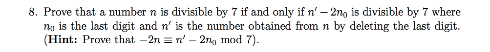 Solved 8. Prove that a number n is divisible by 7 if and | Chegg.com