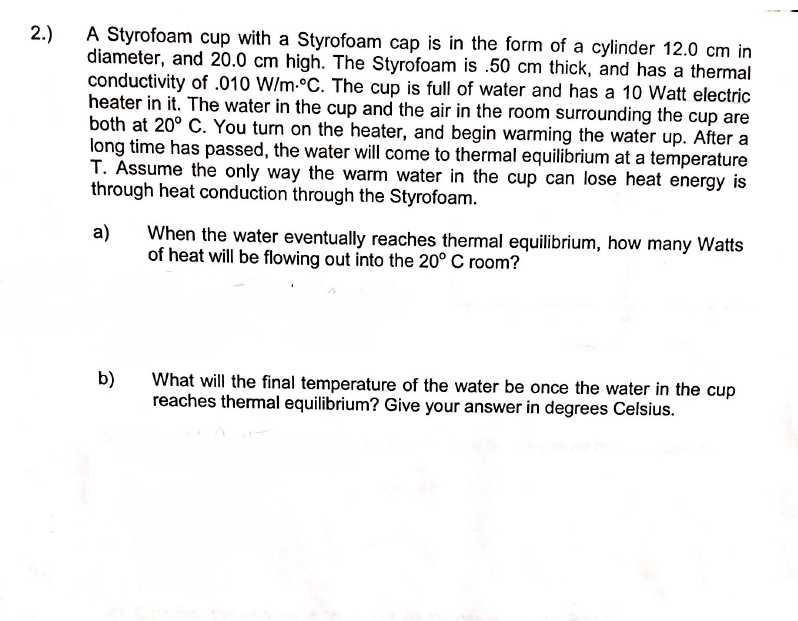 Solved A styrofoam cup with a cap is in the form of a | Chegg.com