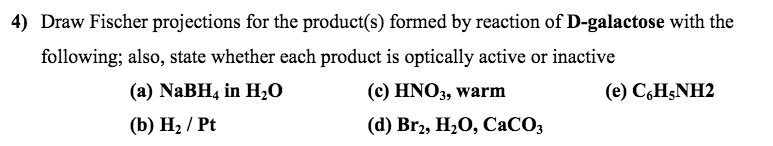 Solved Draw Fischer projections for the product(s) formed by | Chegg.com