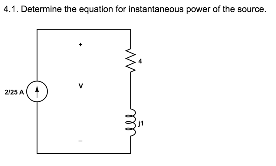 Solved Determine the equation for instantaneous power of the | Chegg.com