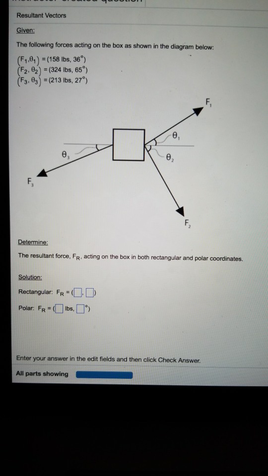 Solved Resultant Vectors Given: The following forces acting | Chegg.com