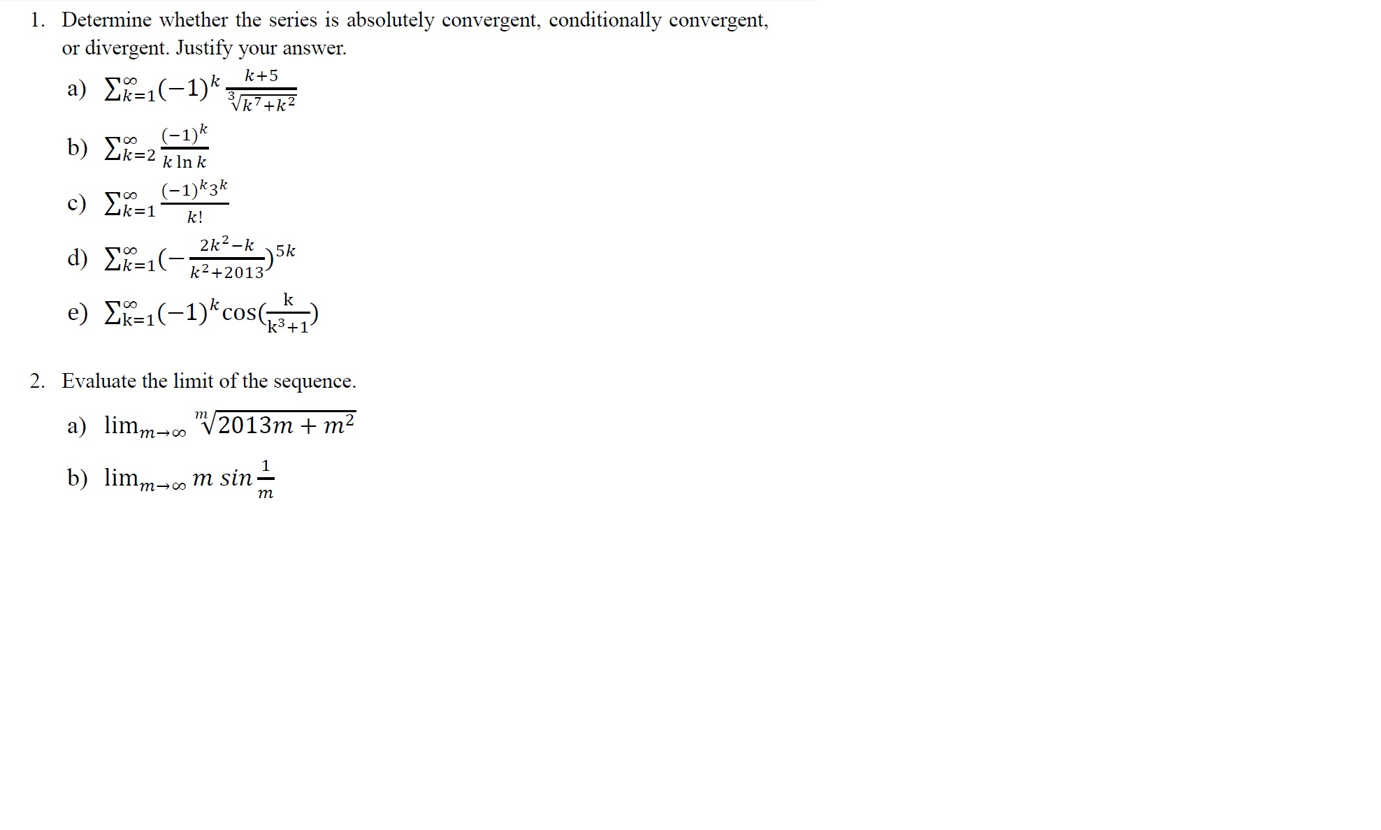 Solved Determine Whether The Series Is Absolutely