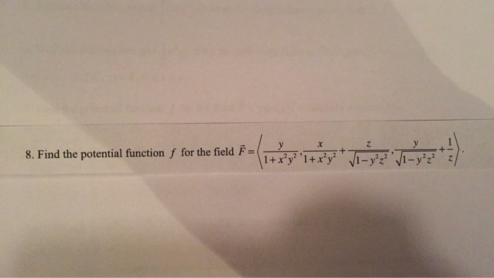 Solved Find the potential function f for the field F = . | Chegg.com