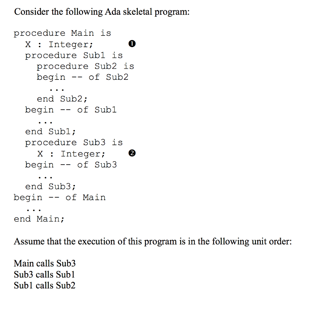 (Solved Homework): Consider the following Ada skeletal program ... (Solved Homework): Consider the following Ada skeletal program ...