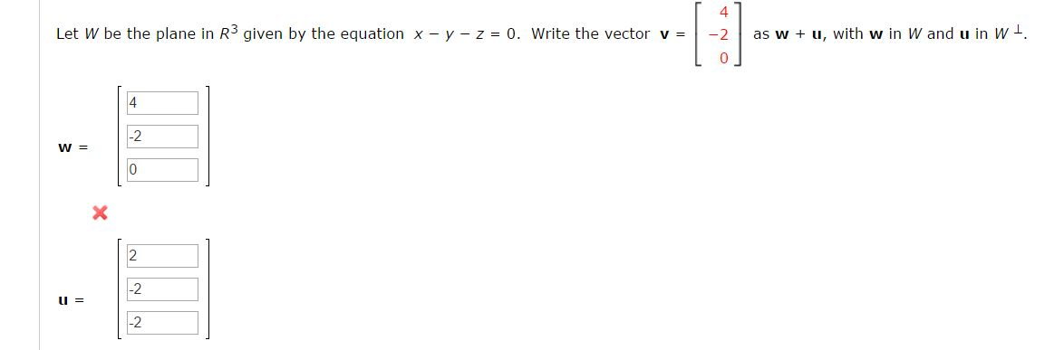 Solved Find projww for the given vector v and subspace W. | Chegg.com