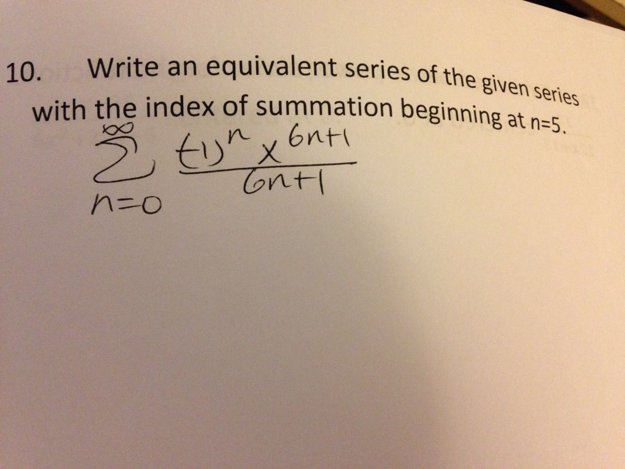 Solved Write an equivalent series of the given series with | Chegg.com