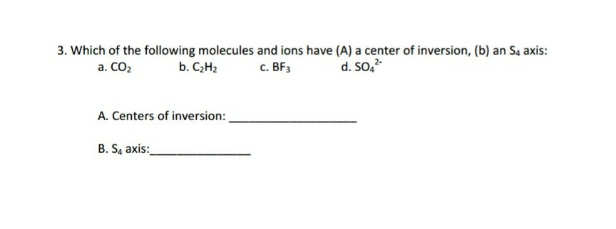 Solved 3. Which of the following molecules and ions have (A) | Chegg.com