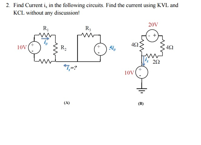 Solved Find Current ix in the following circuits. Find the | Chegg.com Solved Find Current ix in the following circuits. Find the | Chegg.com