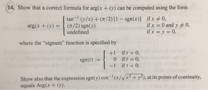Solved 14, Show that a correct formula for arg(x iy) can be | Chegg.com