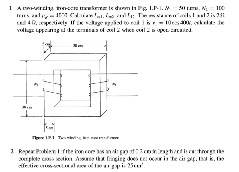 Solved A two-winding, iron-core transformer is shown in Fig. | Chegg.com