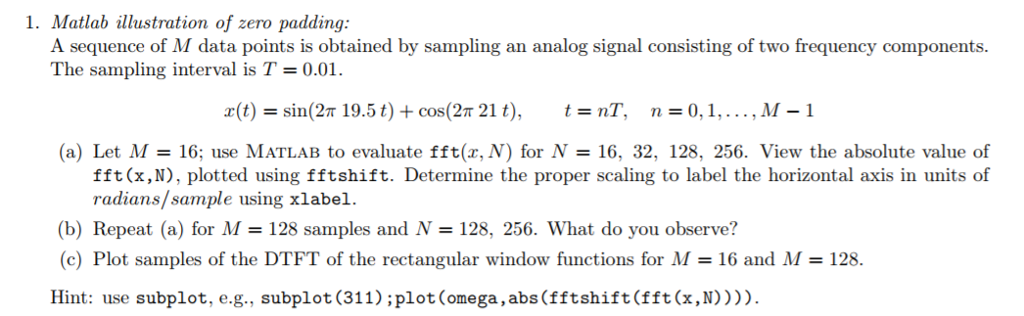 Solved 1 Matlab Illustration Of Zero Padding A Sequence Of 