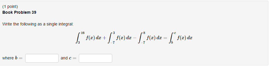 Solved Write the following as a single integral: integral_3 | Chegg.com