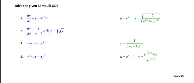 Solved Solve the given Bernoulli ODE dy/dx - y = e^2 y^3 | Chegg.com