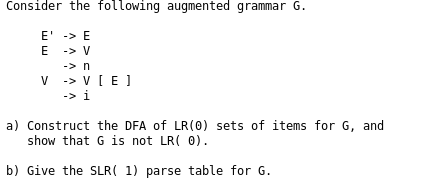 Solved Consider rthe following augmented grammar G. E' - E V | Chegg.com