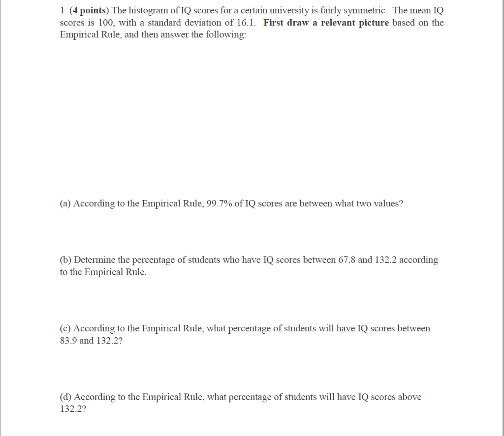 Solved 1. (4 points) The histogram of IQ scores for a | Chegg.com