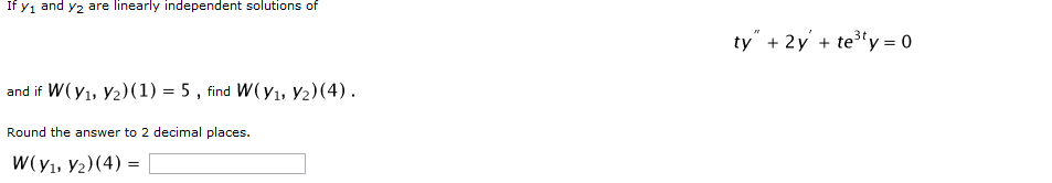 Solved If y1 and y2 are linearly independent solutions of | Chegg.com