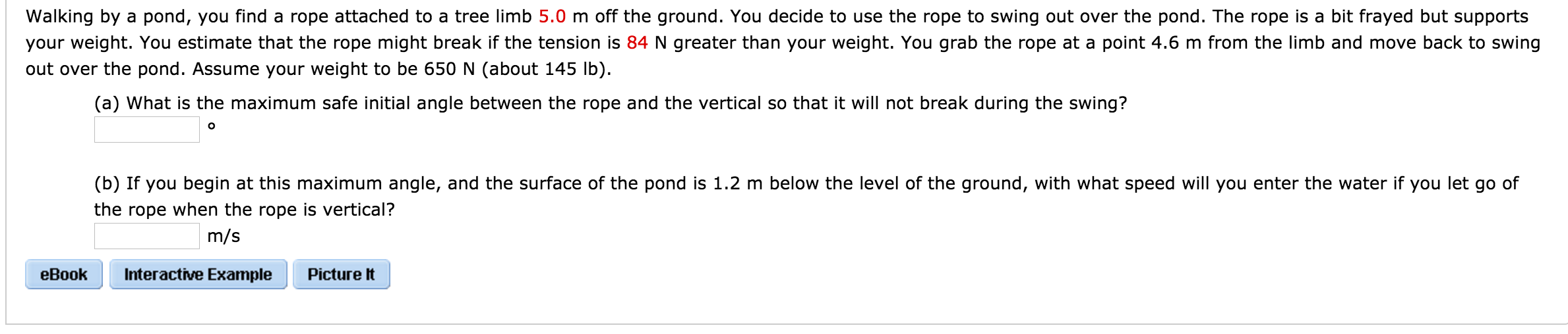 Solved Walking by a pond, you find a rope attached to a tree | Chegg.com